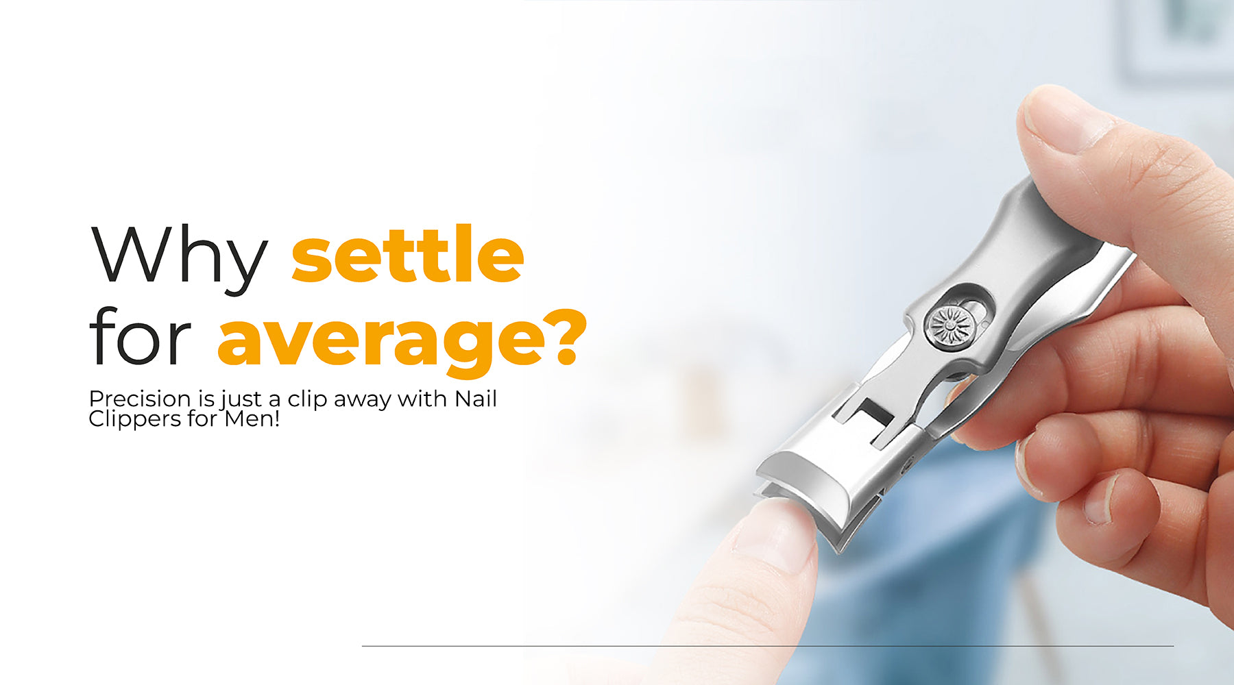Why settle for average? Precision is just a clip away with Nail Clippe ...